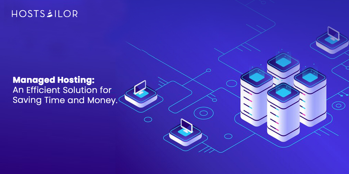 How Managed Hosting Can Save You Time and Money
